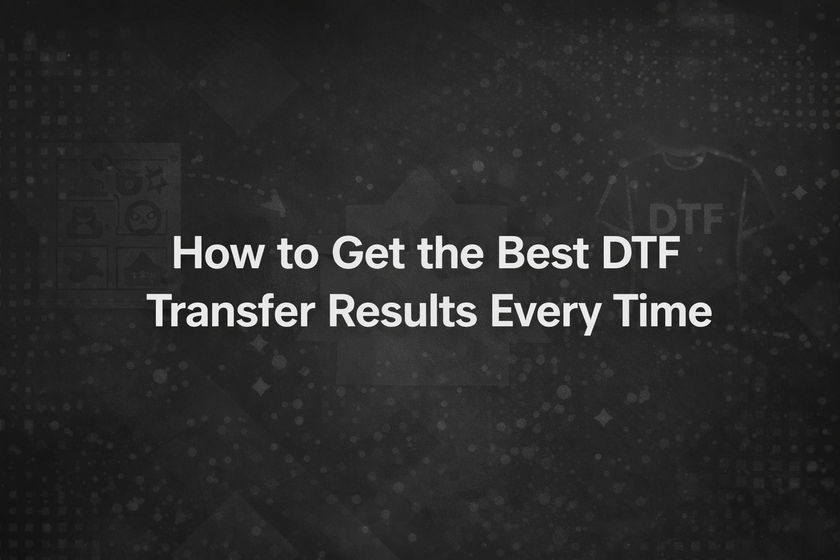 How to Get the Best DTF Transfer Results Every Time – MARYLAND DTF